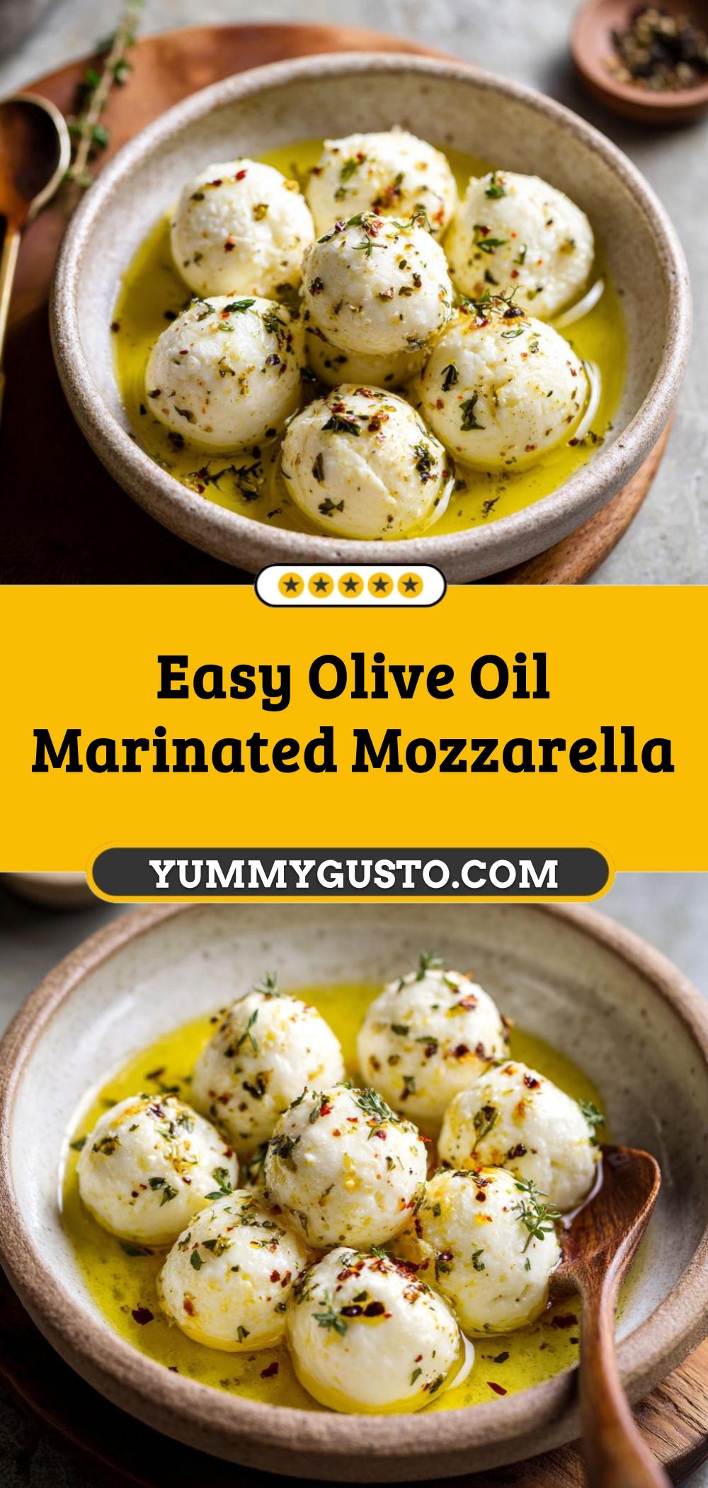 Flavorful Olive Oil Marinated Mozzarella Appetizer - Yummy Gusto
