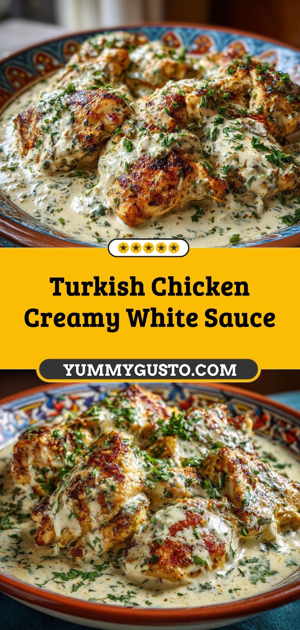 Savory Turkish Chicken with Creamy White Sauce - Yummy Gusto