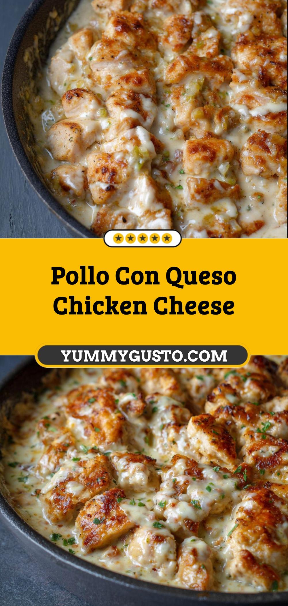 Pollo Con Queso with Melted Cheese and Chicken - Yummy Gusto